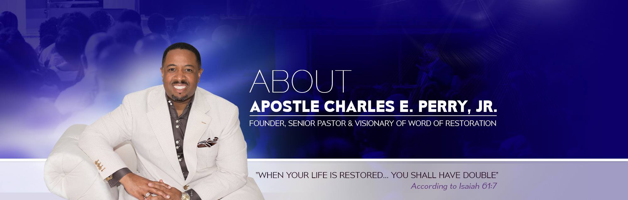 APOSTLE CHARLES E. PERRY, JR. – Charles Perry Ministries