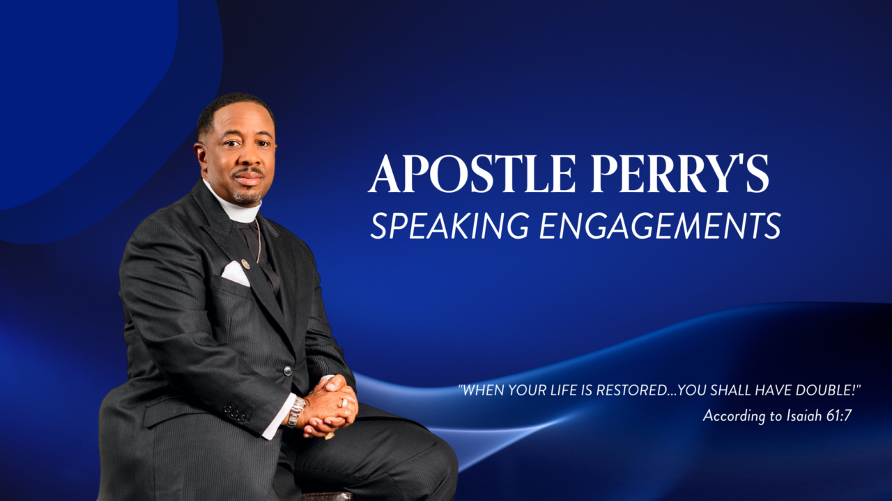 APOSTLE CHARLES PERRY’S ITINERARY | Charles Perry Ministries